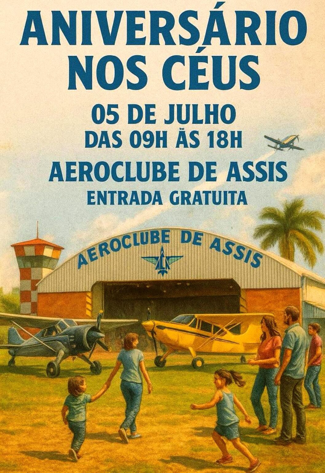05 JUL 2025 - Aniversário do Aeroclube de Assis - Assis-SP - AEROJOTA | Notícias Aeronáuticas